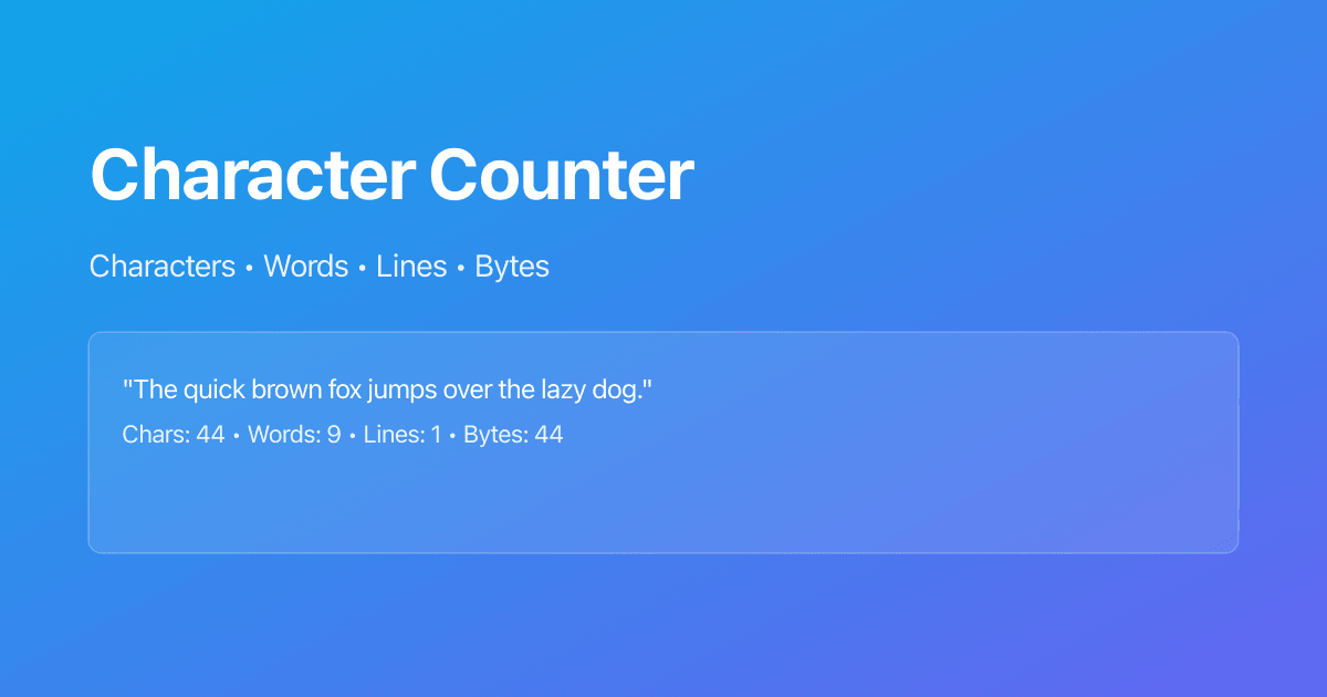 Character Counter — Count Characters, Words, Lines & Bytes