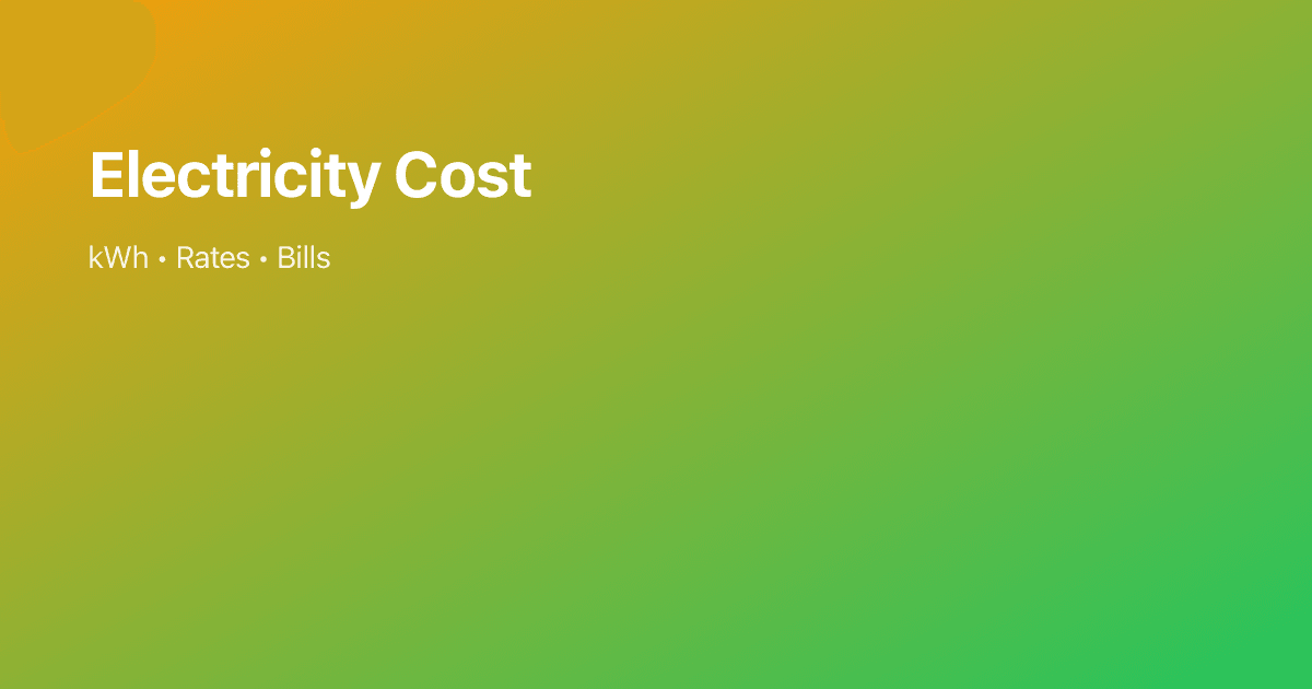 Electricity Cost Calculator - Calculate Electric Bill & Energy Usage ...