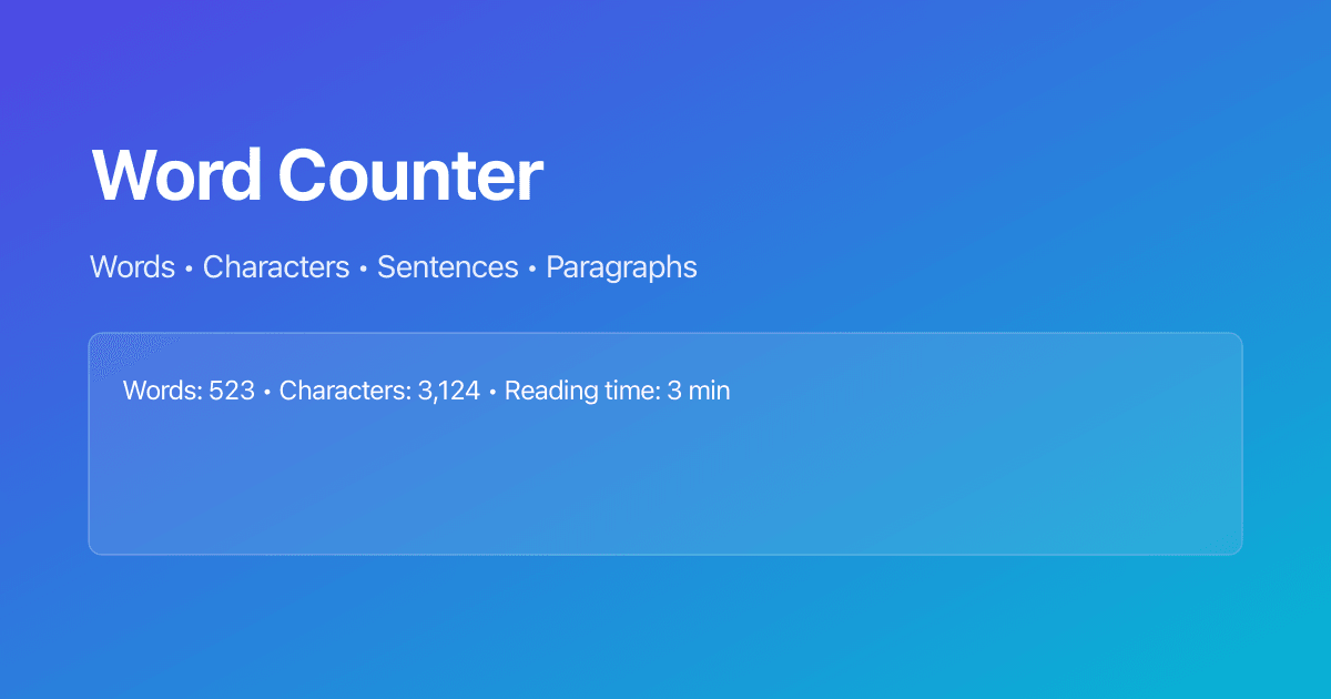 Word Counter — Count Words, Characters, Sentences & Paragraphs